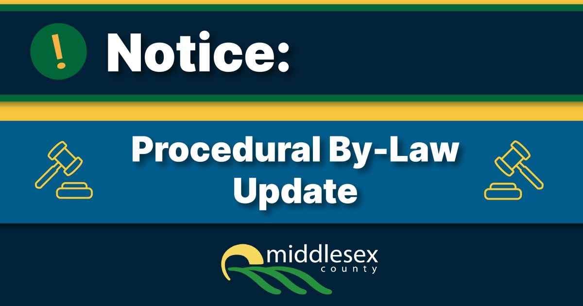 Notice of Intention to Pass a Procedural By-Law | Middlesex County